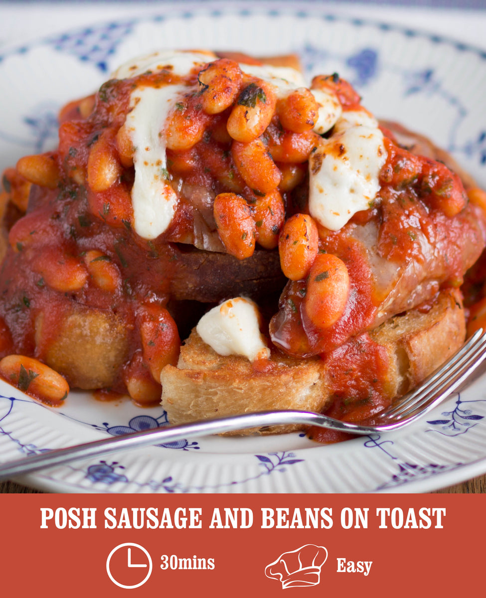 Posh Sausage Beans on Toast – Heck Food Ltd
